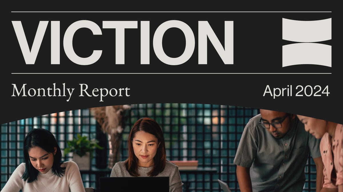 Viction April’s Highlight